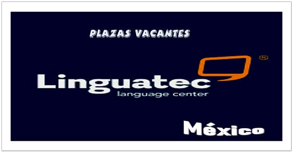 Trabajos disponibles en Linguatec lenguage center MEXICO - RRHH