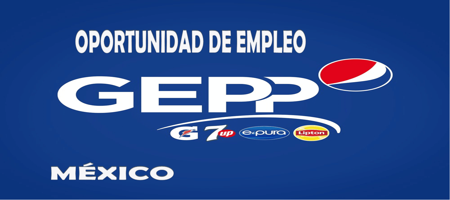 Trabajos disponibles GEPP MEXICO - Recursos Humanos GEPP MEXICO