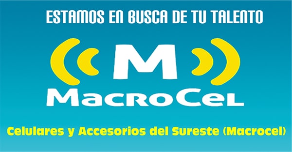 Trabajos disponibles en Macrocel México - Recursos Humanos Macrocel