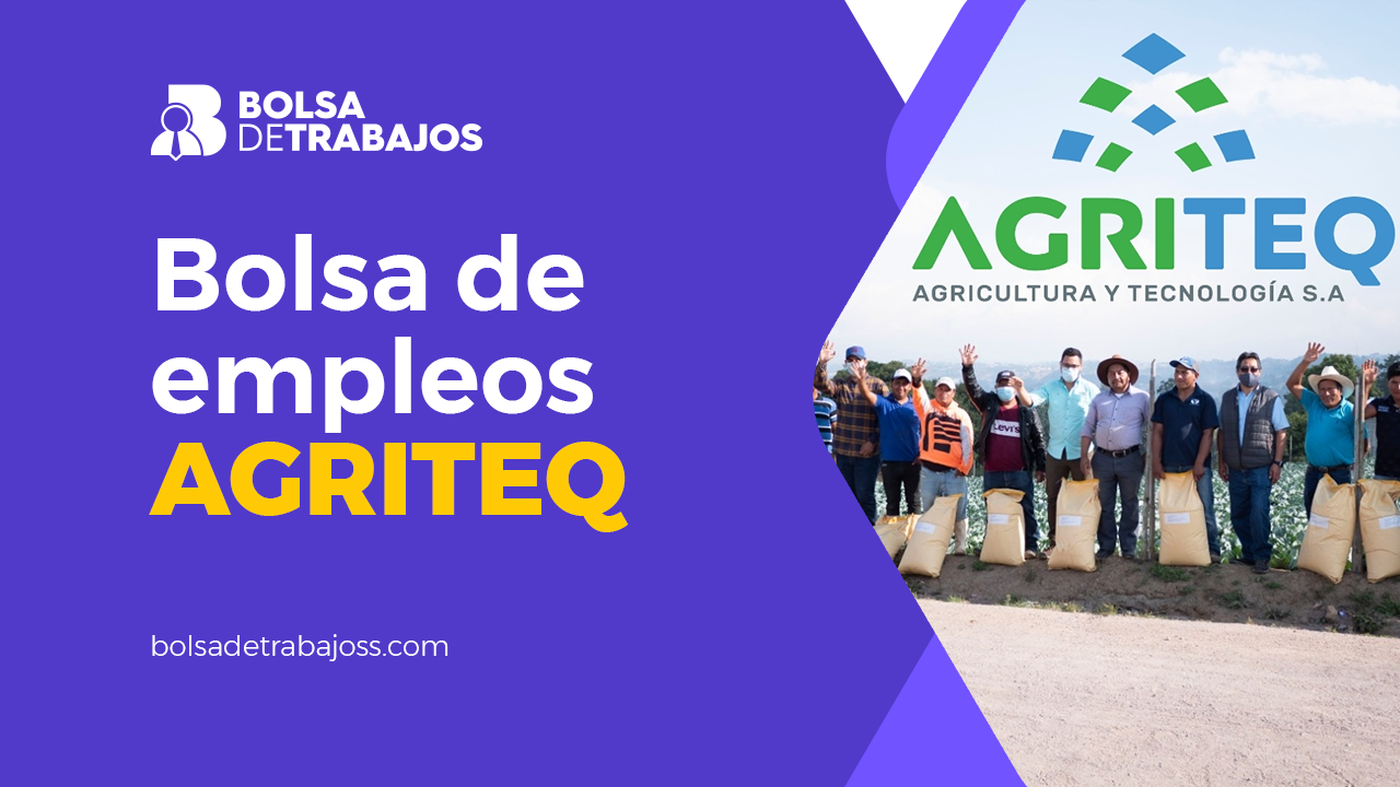 AGRITEQ Guatemala, Ofertas de empleo - Bolsa de Trabajo