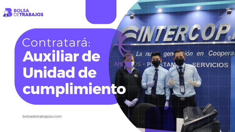 INTERCOP R.L. Contratará Auxiliar de unidad de cumplimiento