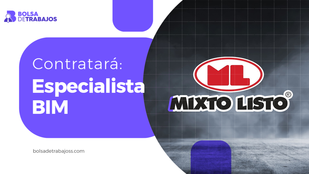 Mixto Listo Contratara a Especialista BIM