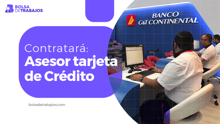 Banco G&T Continental Contratará Asesor tarjeta de Crédito