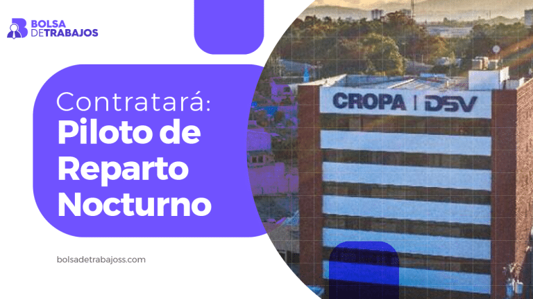 Grupo CROPA DSV Contratará Piloto de Reparto Nocturno