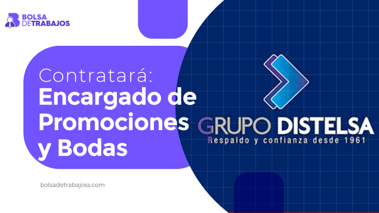 Grupo Distelsa Contratará a Encargado de Promociones y Bodas