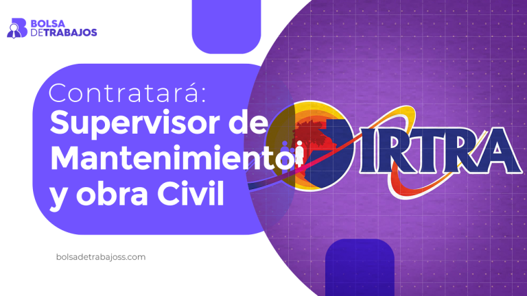 IRTRA contratará Supervisor de Mantenimiento y Obra Civil